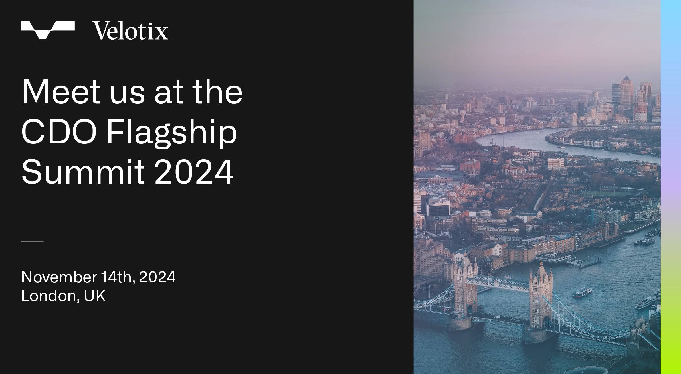 CDO Flagship UK Summit | Velotix